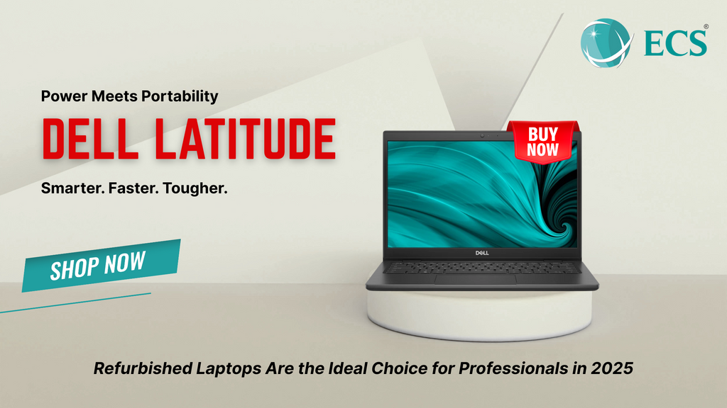 Why Dell Latitude Refurbished Laptops Are the Ideal Choice for Profess ...
